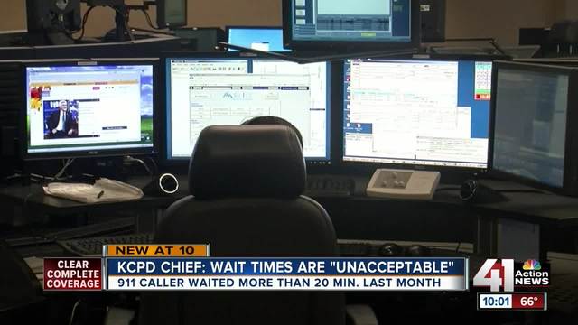 KCPD Chief: 911 wait times are 'unacceptable' - KSHB.com 41 Action News